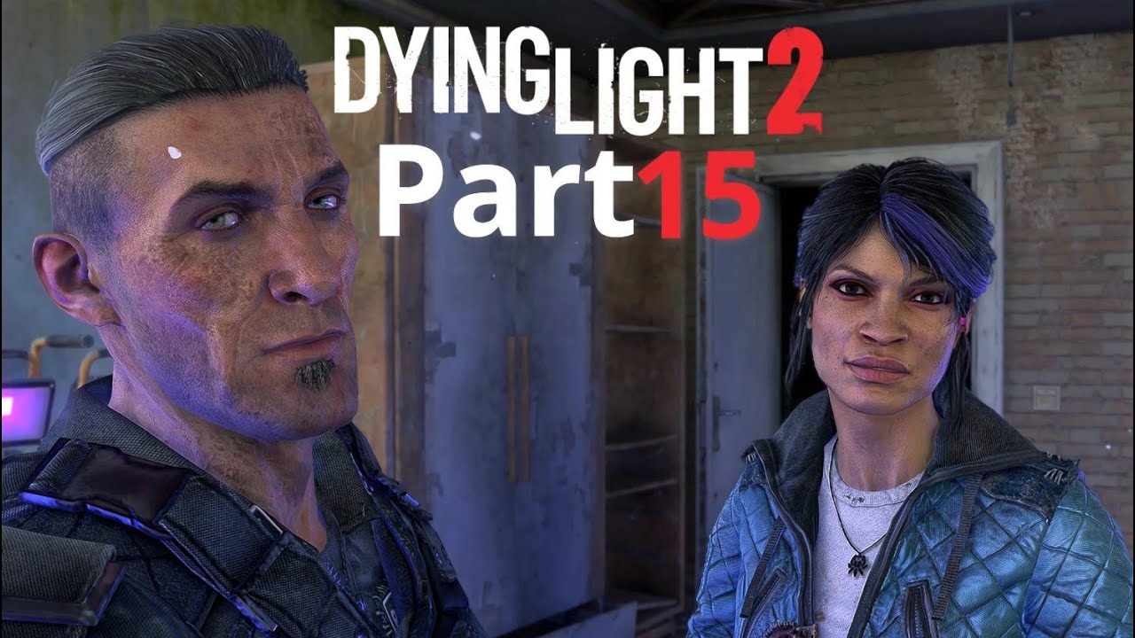 DYING LIGHT 2 STAY HUMAN Gameplay Walkthrough PART 15 [1440p 60FPS ...