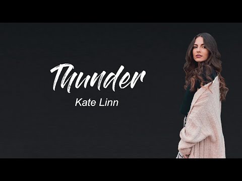 Kate Linn - Thunderlike || Lyrical Video || @ThraceMusic  @katelinnvevo1150   @magarlyrics ​