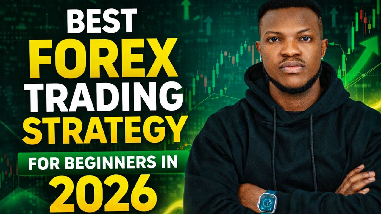 Best Forex Trading Strategy For Beginners in 2026 (STEP-BY-STEP) - YouTube
