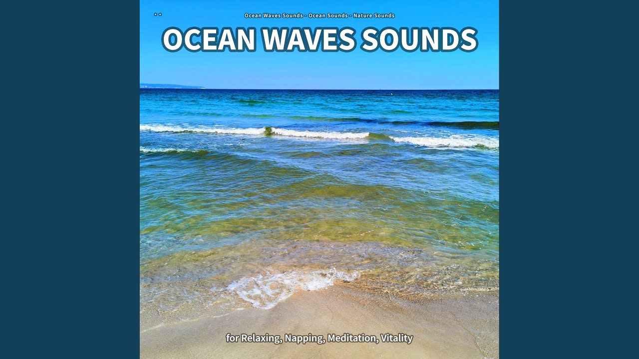 Ocean Waves Sounds, Part 54 - YouTube