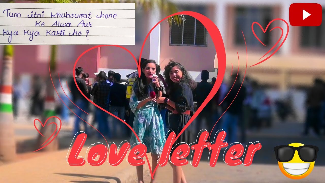 Love Letter Prank / Clg Girl Propose / Vn Naik Clg Days / ShubhVlogs ...