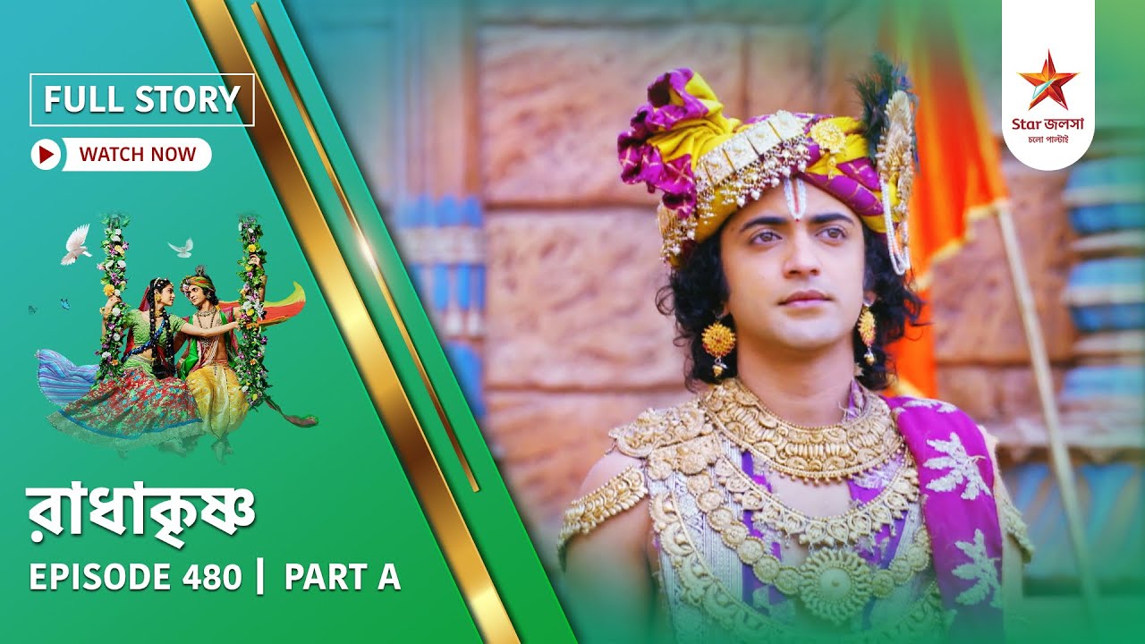 Full Story | Radha Krishna | Episode 480 | Part A - YouTube