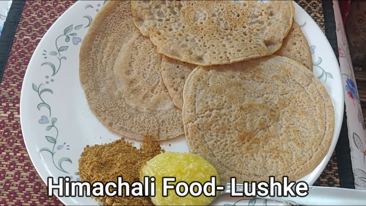Lushke | Himachali Dish | Himachal me baane wale Lushke - YouTube