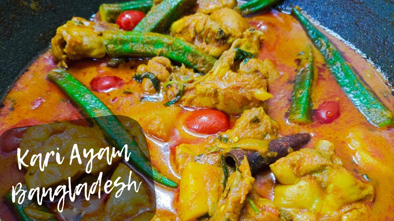 Kari Ayam Bangladesh Viral Resepi / Bangladesh Chicken Curry Recipe - YouTube