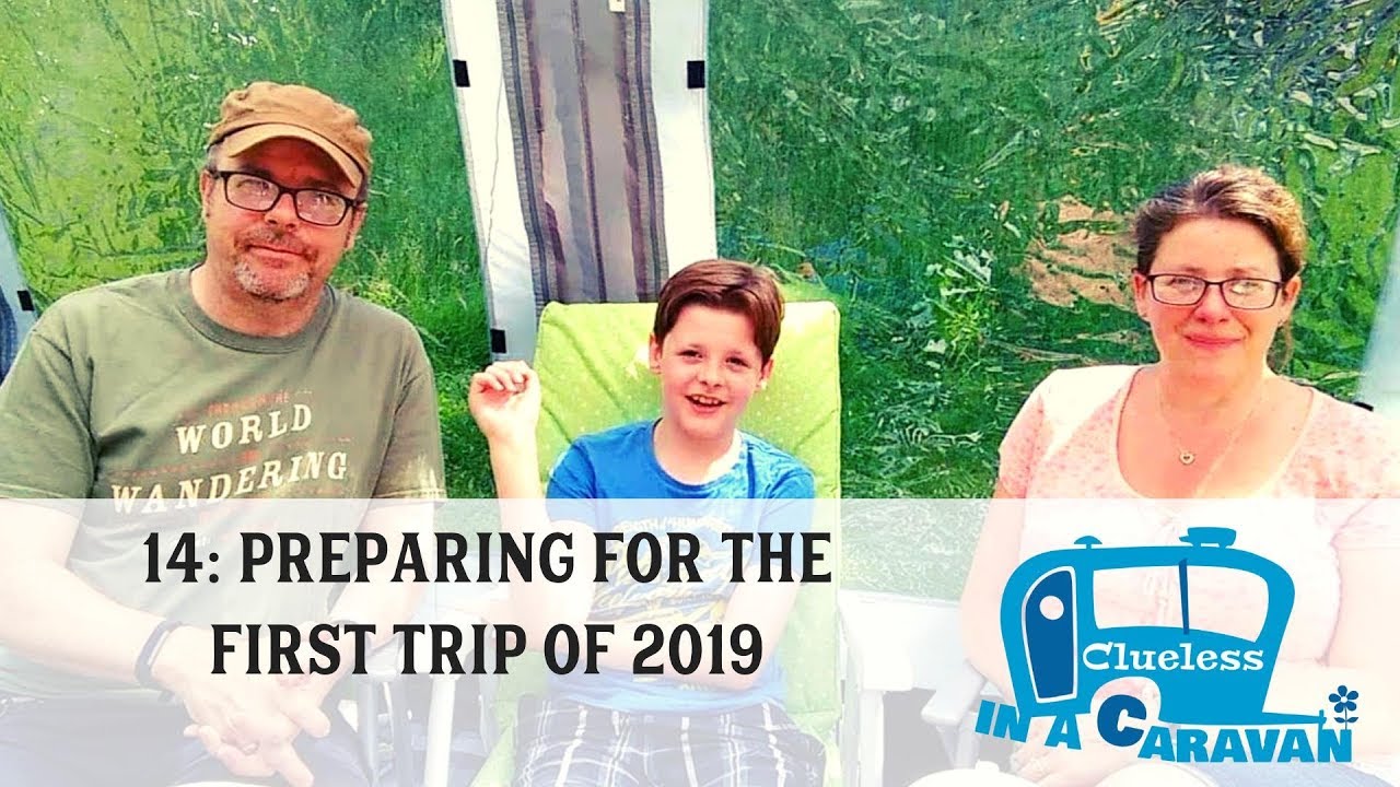 Episode 14: Preparing for our first caravan trip of 2019 - YouTube