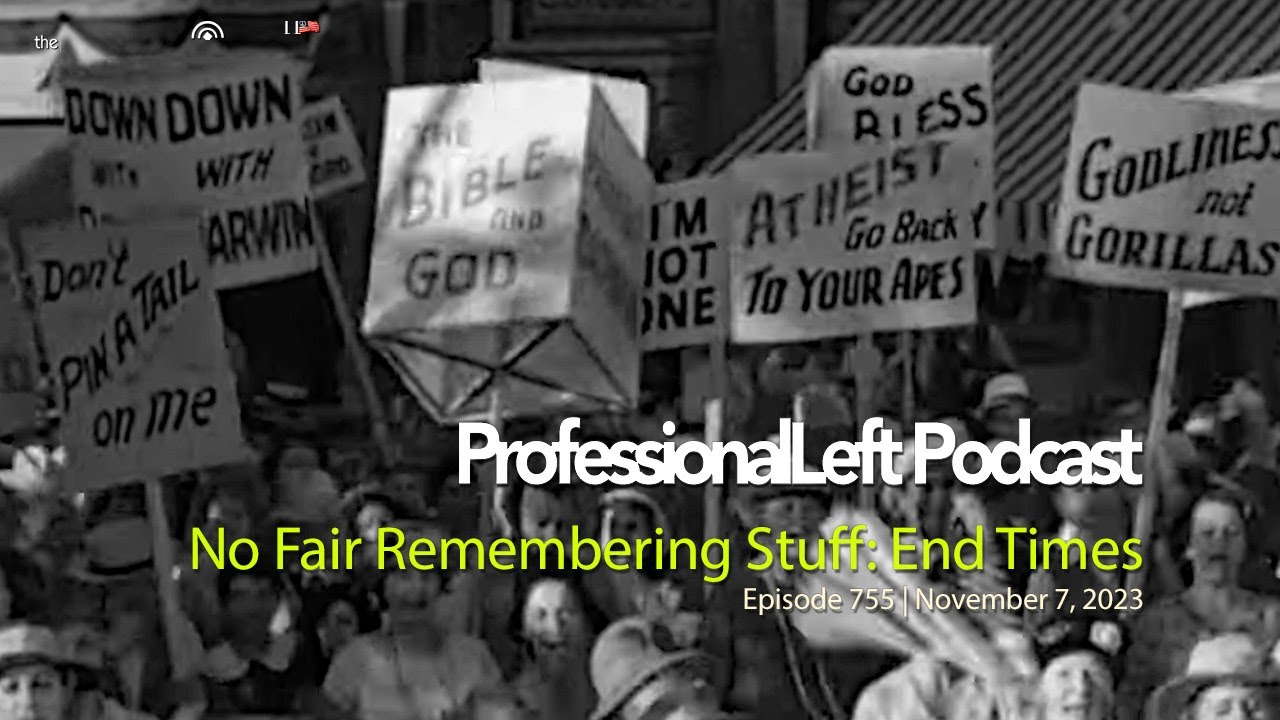 Ep 755 No Fair Remembering Stuff: End Times Republicans - YouTube