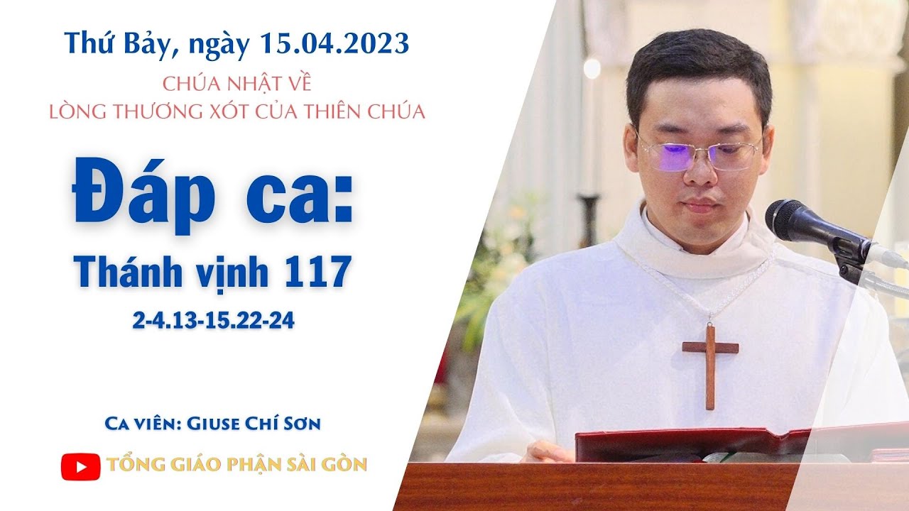Đáp ca: Tv 117,2-4.22-24.25-27a - CN 2 PS - YouTube