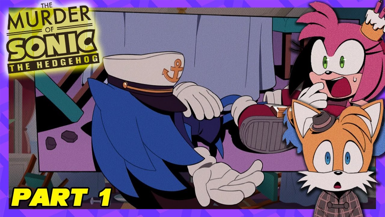 The Murder of Sonic the Hedgehog Part 1 | SONIC ACTUALLY DIED | {With Commentary} - YouTube