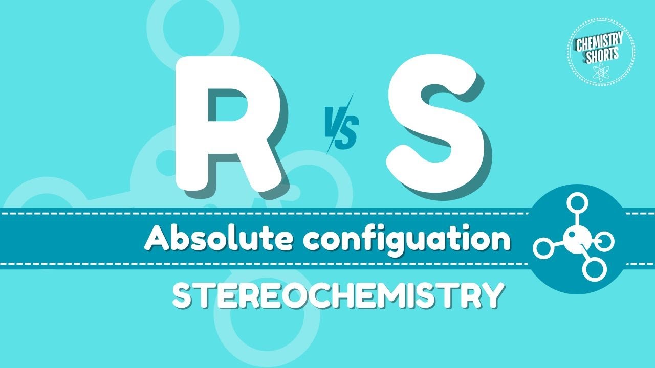 Absolute ⚫ configuration - R and S of chiral carbon - ⚛️ Organic ...