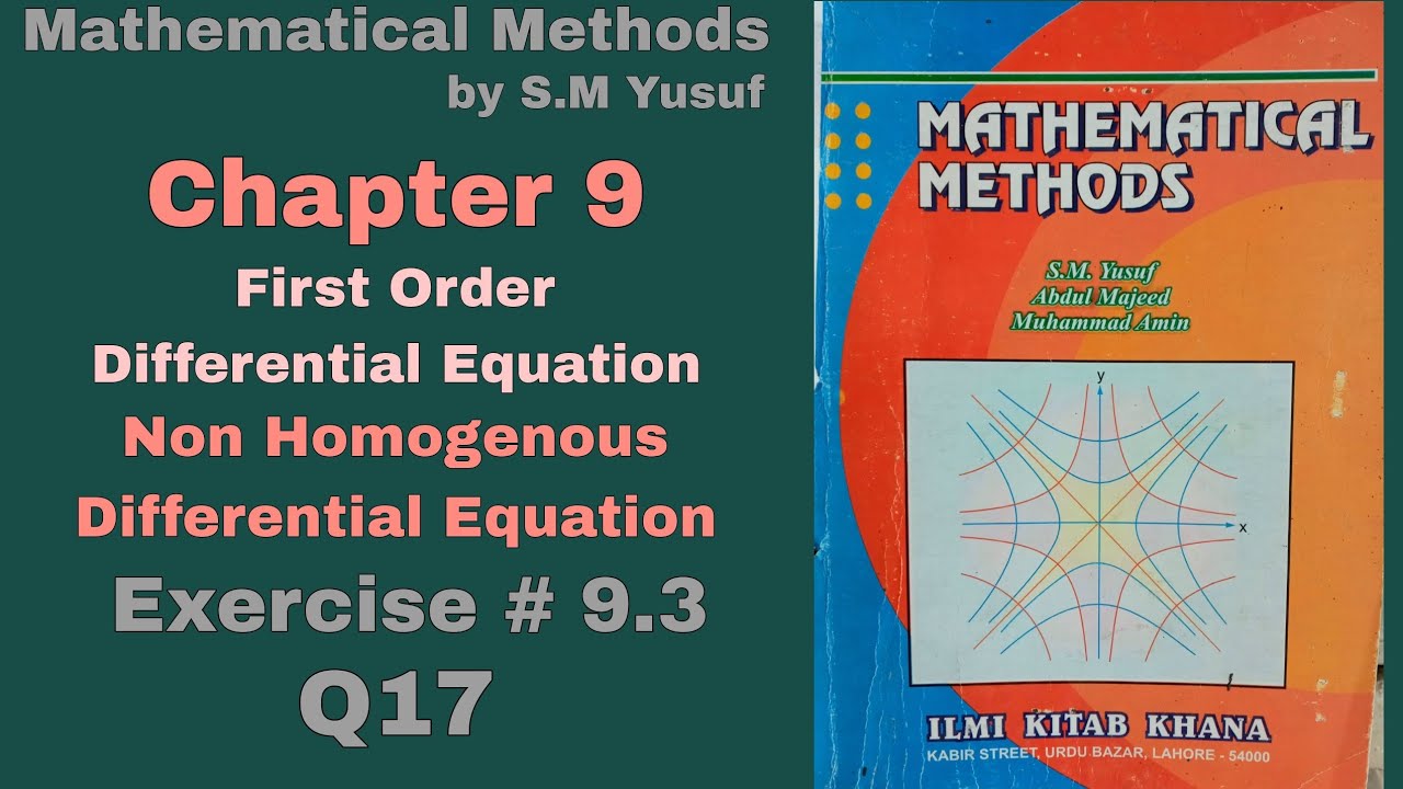 Lec 25 | Ch# 9 | First Order Differential Equation | Ex 9.3 Q17 | Method by S.M Yusuf - YouTube
