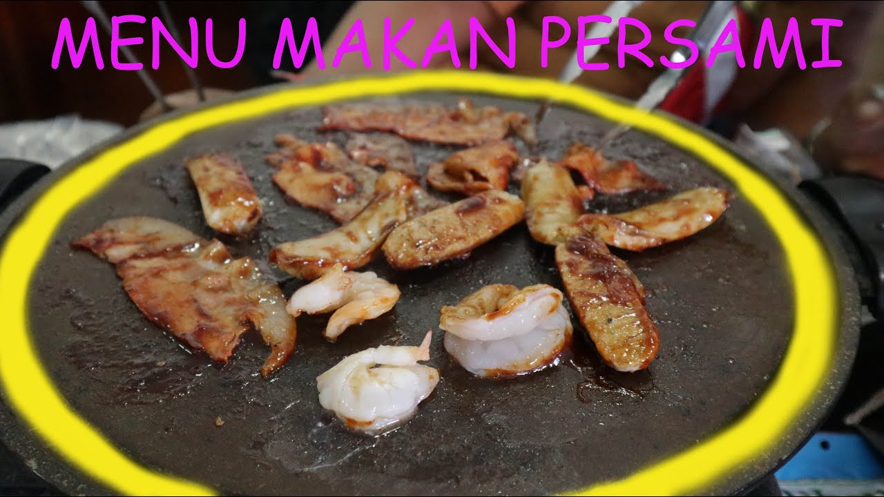 Menu Makan Persami - YouTube