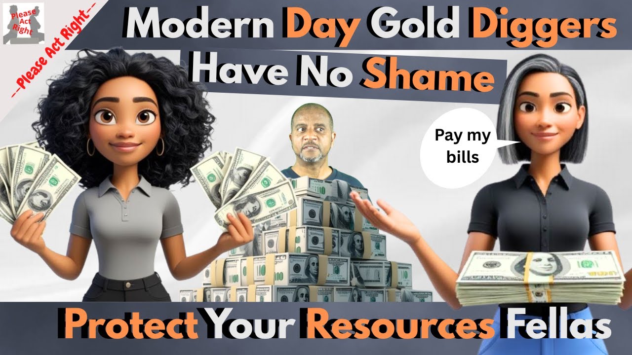 Modern Day Gold Diggers Have No Shame - YouTube