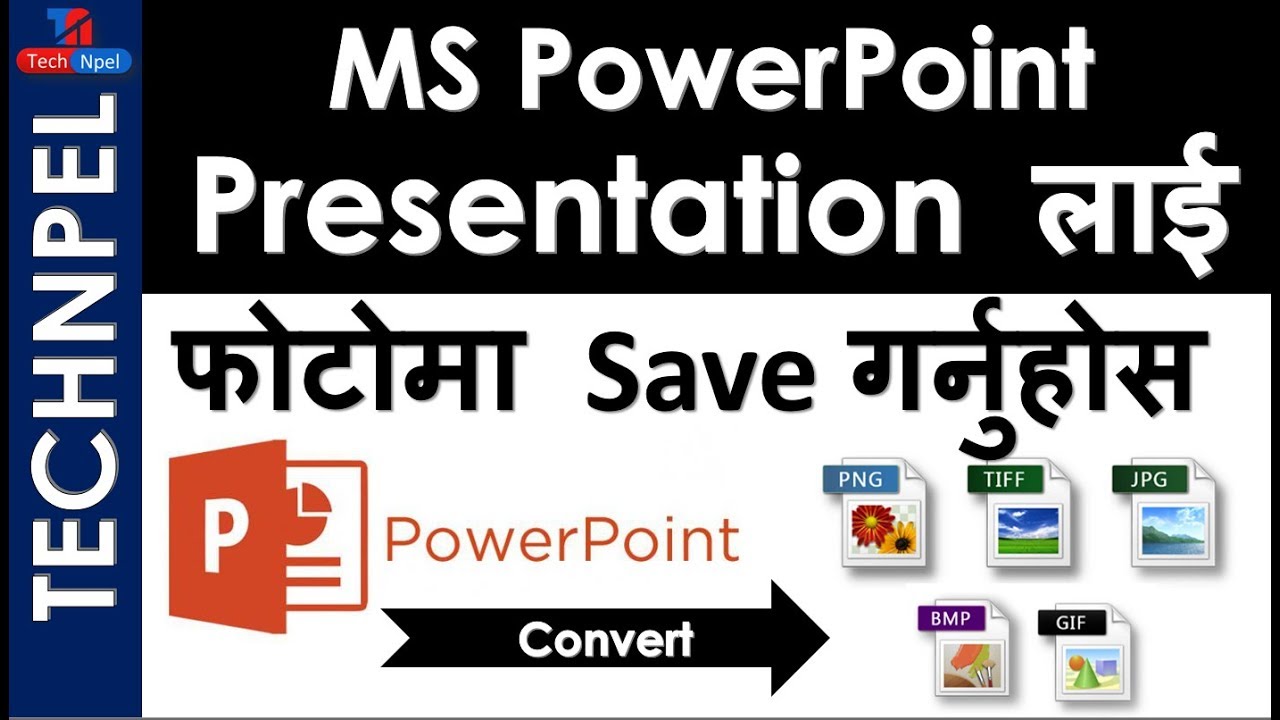 How to save PowerPoint presentation slides as images in Nepali - YouTube