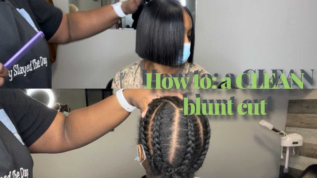 HOW TO CUT A CLEAN BLUNT CUT - YouTube