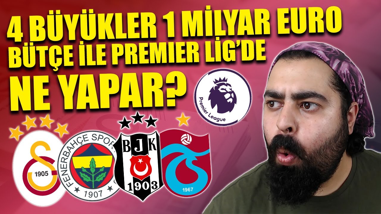 4 B y kler 1 Milyar Euro B t e Ile Premier Lig de Ne Yapar FIFA 23 4-b-y-kler-1-milyar-euro-b-t-e-ile-premier-lig-de-ne-yapar-fifa-23