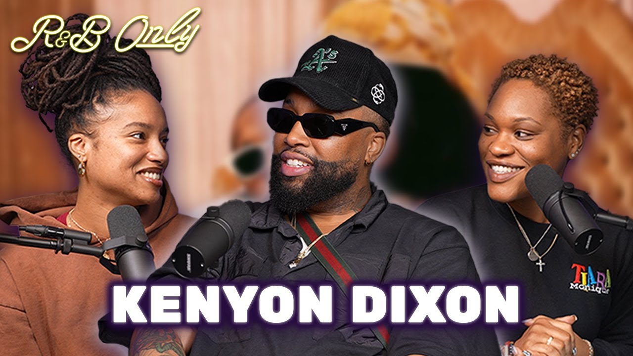 Kenyon Dixon on Writing for Justin Timberlake, Tyrese, Mary J. Blige & More | The R&B ONLY Show ...