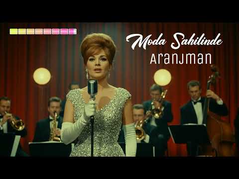 Yeşilçam Tadında Şarkılar/Moda Sahilinde