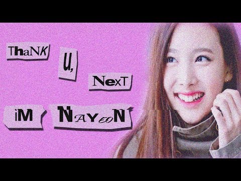 im nayeon | ⌜thank u, next⌟