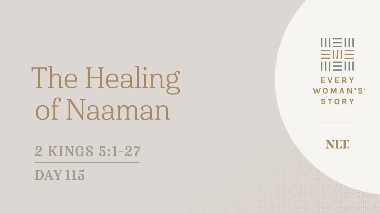 Day 115: The Healing of Naaman - YouTube