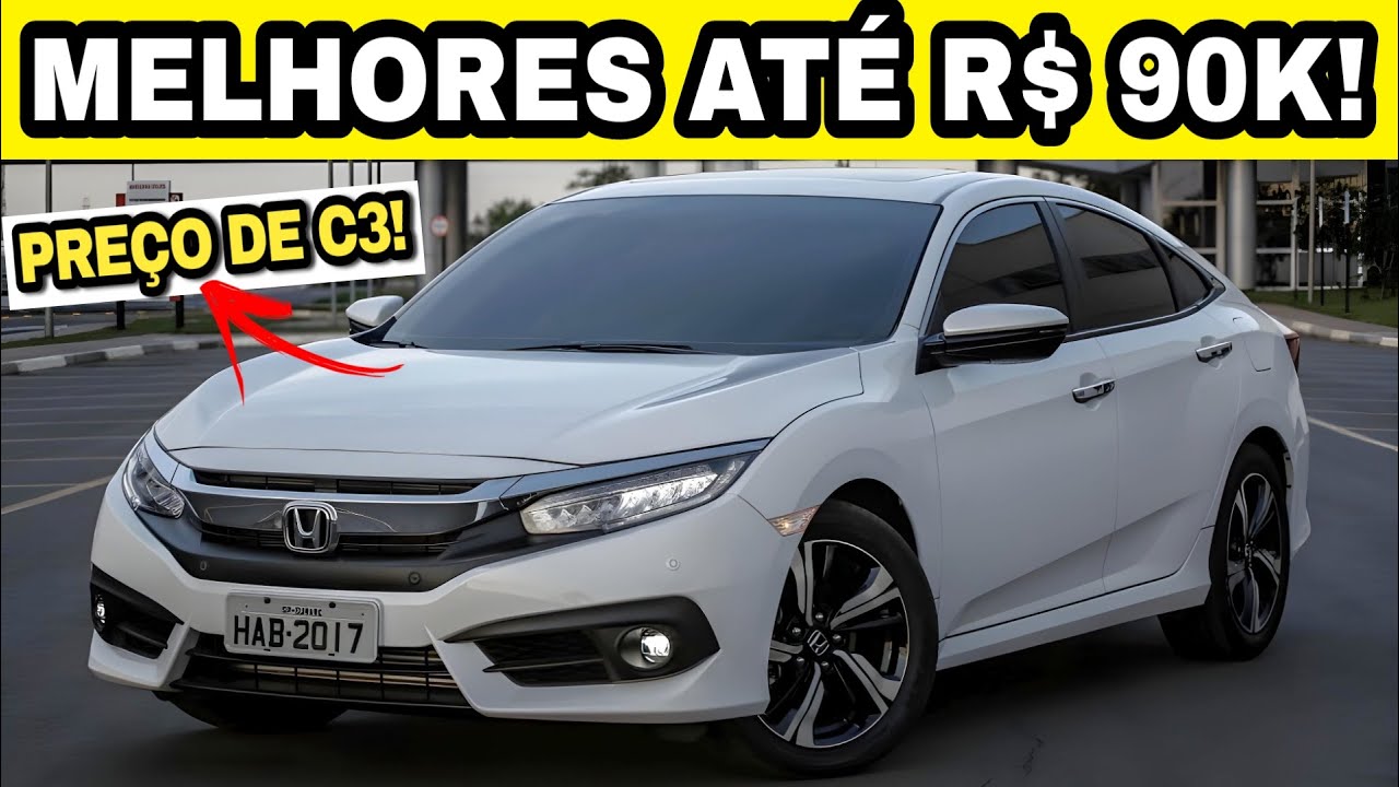 MELHORES CARROS ATÉ R$ 90 MIL! COMPLETO, CONFIÁVEL E BARATO! - YouTube