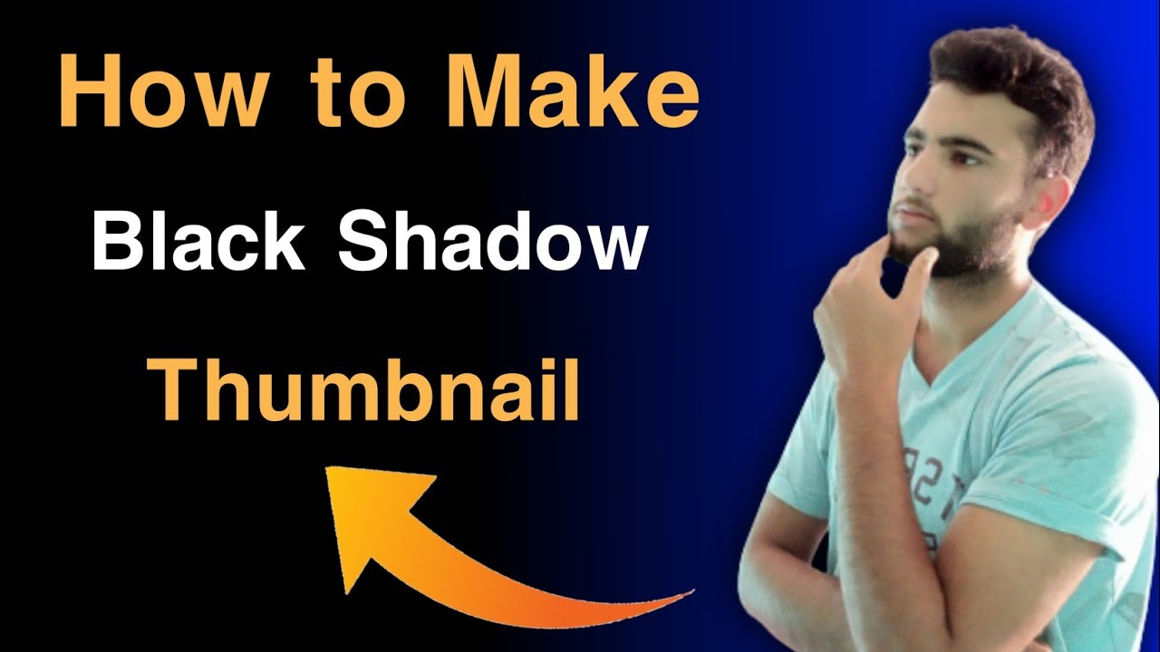 How to make black shadow thumbnail || Black shadow thumbnail kaise ...