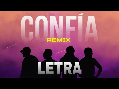 Mikey A - Confía [Remix] (Letra) ft. Lizzy Parra, Abdi & Ariel Ramírez ...