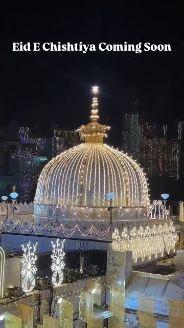 Eid E Chishtiya Coming Soon Dargah Hazrat Khwaja Moinuddin Hasan ...