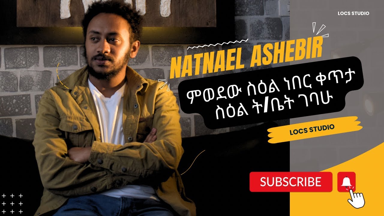 Beyond the Palette: Challenging Perceptions with Artist Natnael Ashebir ...