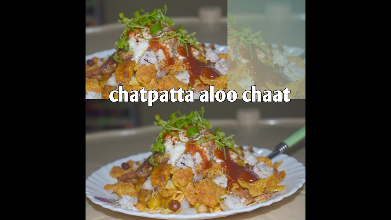 STREET STYLE CHAAT | PAPDI CHAT | ALOO CHAAT | MASALA CHAAT | CHAT ...