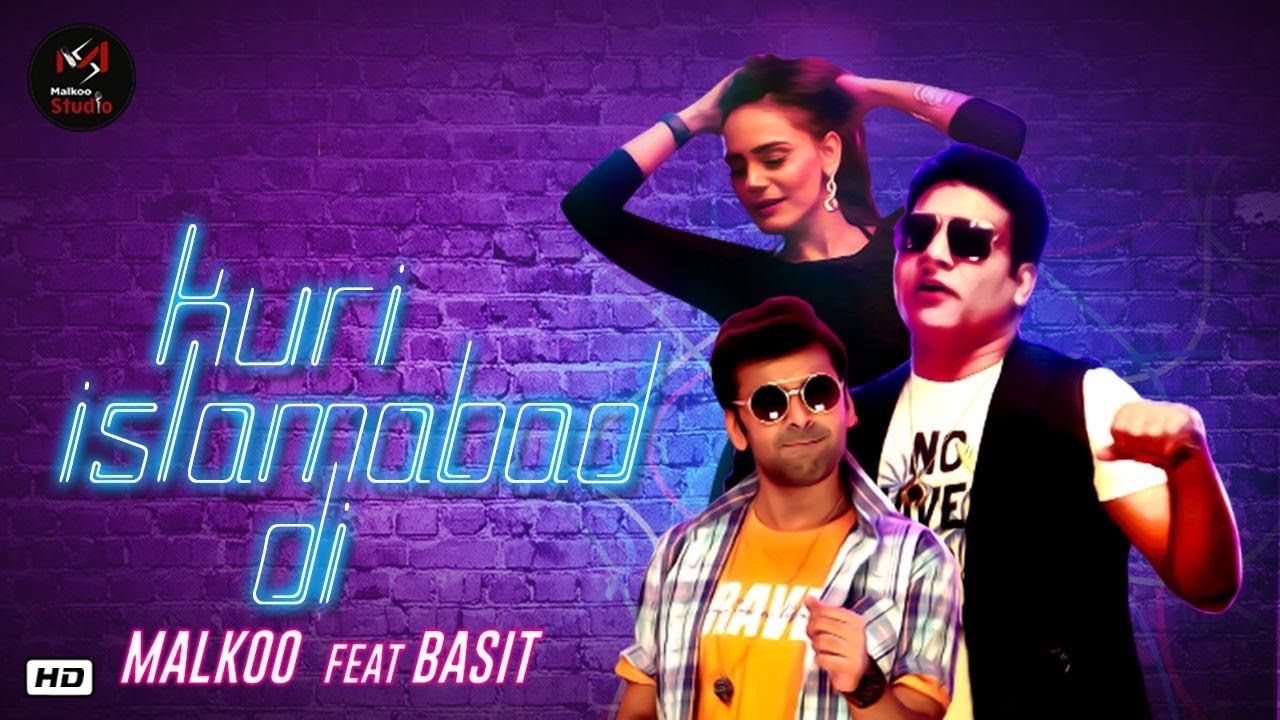 Kuri Islamabad Di By Malkoo (Official Video) Latest Punjabi Song 2019 ...