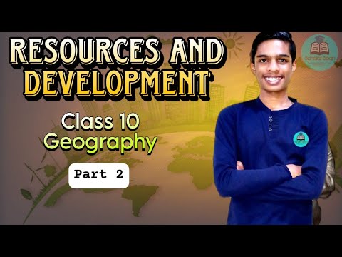 Class 10 CBSE | Geography | Resources And Development | Part 2 ...
