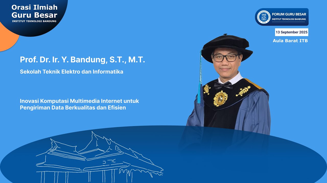 Orasi Ilmiah Guru Besar ITB Prof. Dr. Ir. Yoanes Bandung, S.T., M.T ...