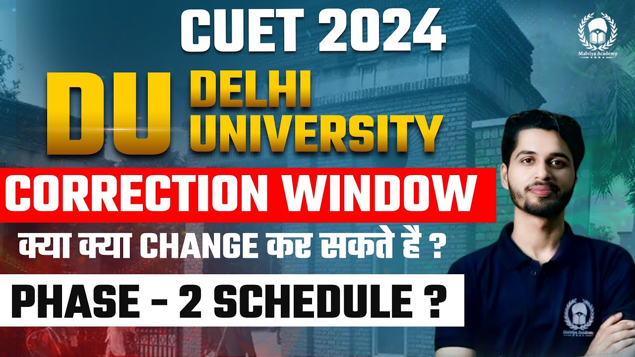 Delhi University 2024 CSAS Phase-1 Correction Window Open | DU 2024 ...