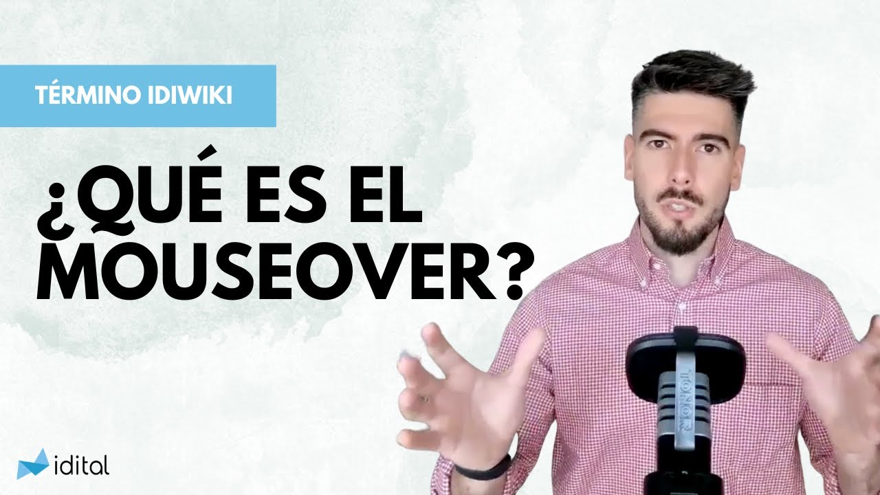 Mouse Over - ¿Qué es? Ventajas del mouse over y ejemplo - (Idiwiki ...