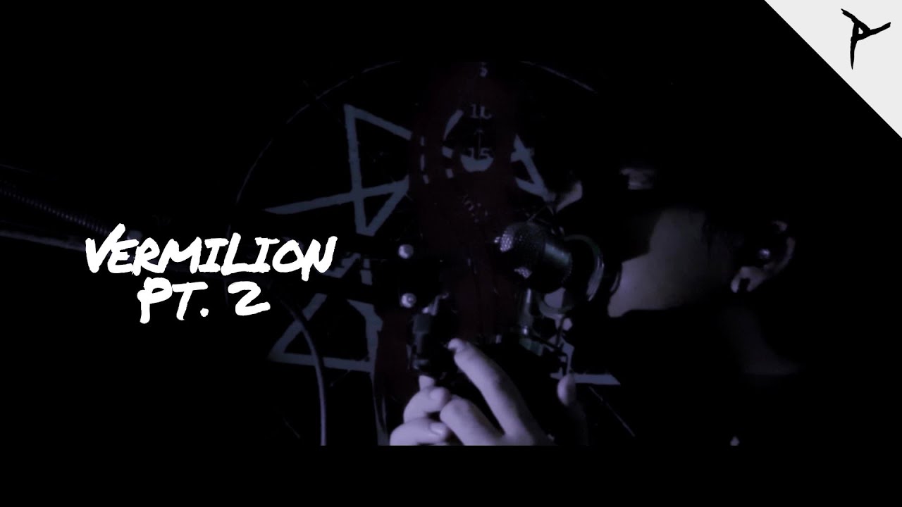 "Vermilion Pt. 2" - Slipknot (Vocal Cover) - YouTube