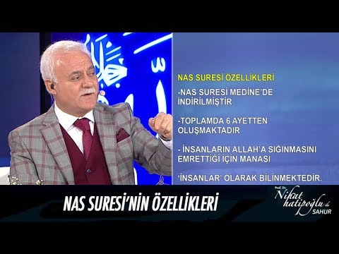 Nas Suresi'nin özellikleri - Nihat Hatipoğlu ile Sahur 28 Mayıs 2017
