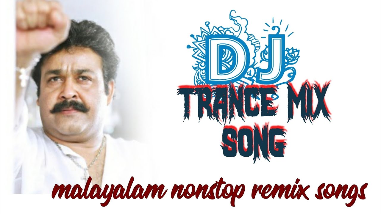 Malayalam Top 3 #trance_DJ_remix | malayalam DJ REMIX song 2020 | - YouTube