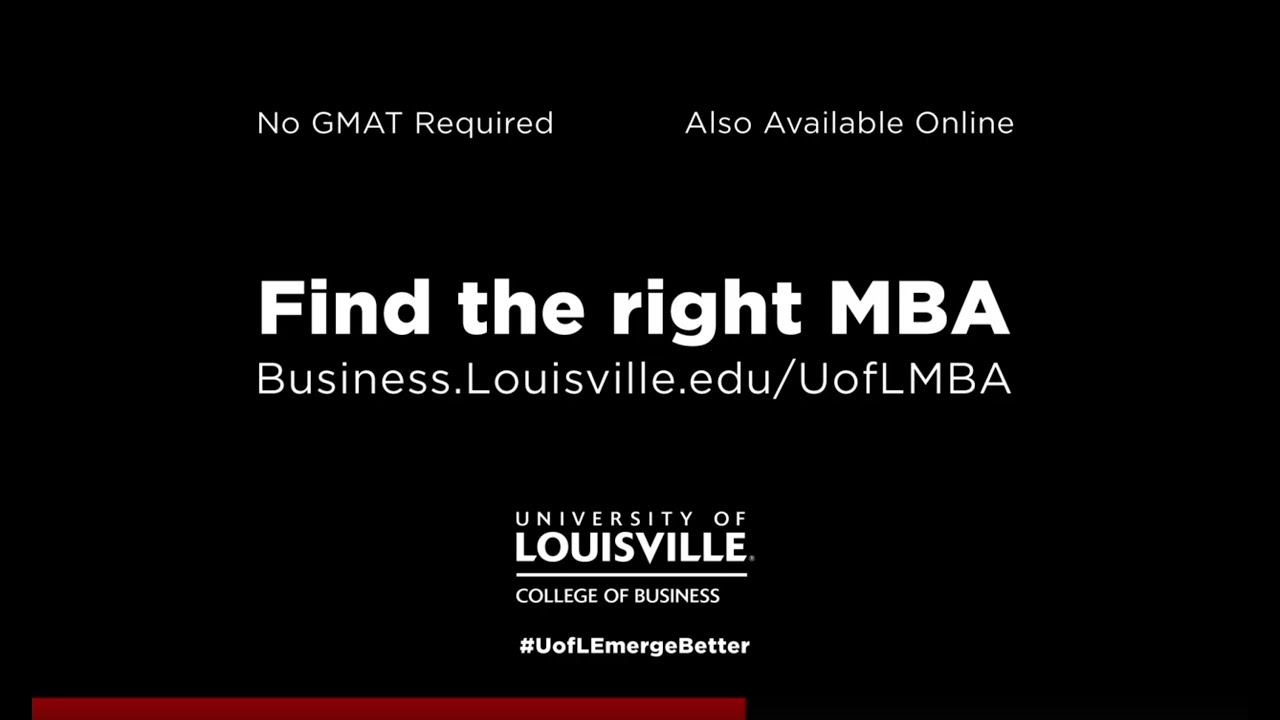 Emerge Better with the UofL MBA - YouTube