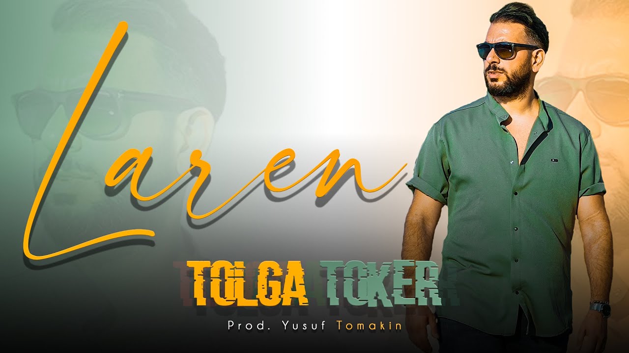 Tolga Toker - Laren (Official Video) - YouTube