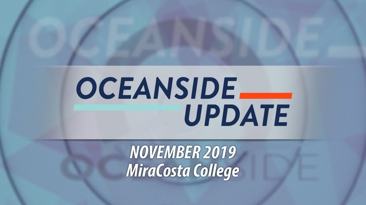 MiraCosta College - Oceanside Update - November 2019 Edition - YouTube