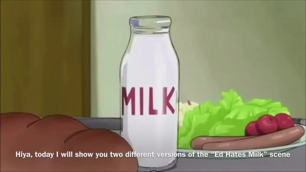 Ed Hates Milk FMAB VS FMA - YouTube