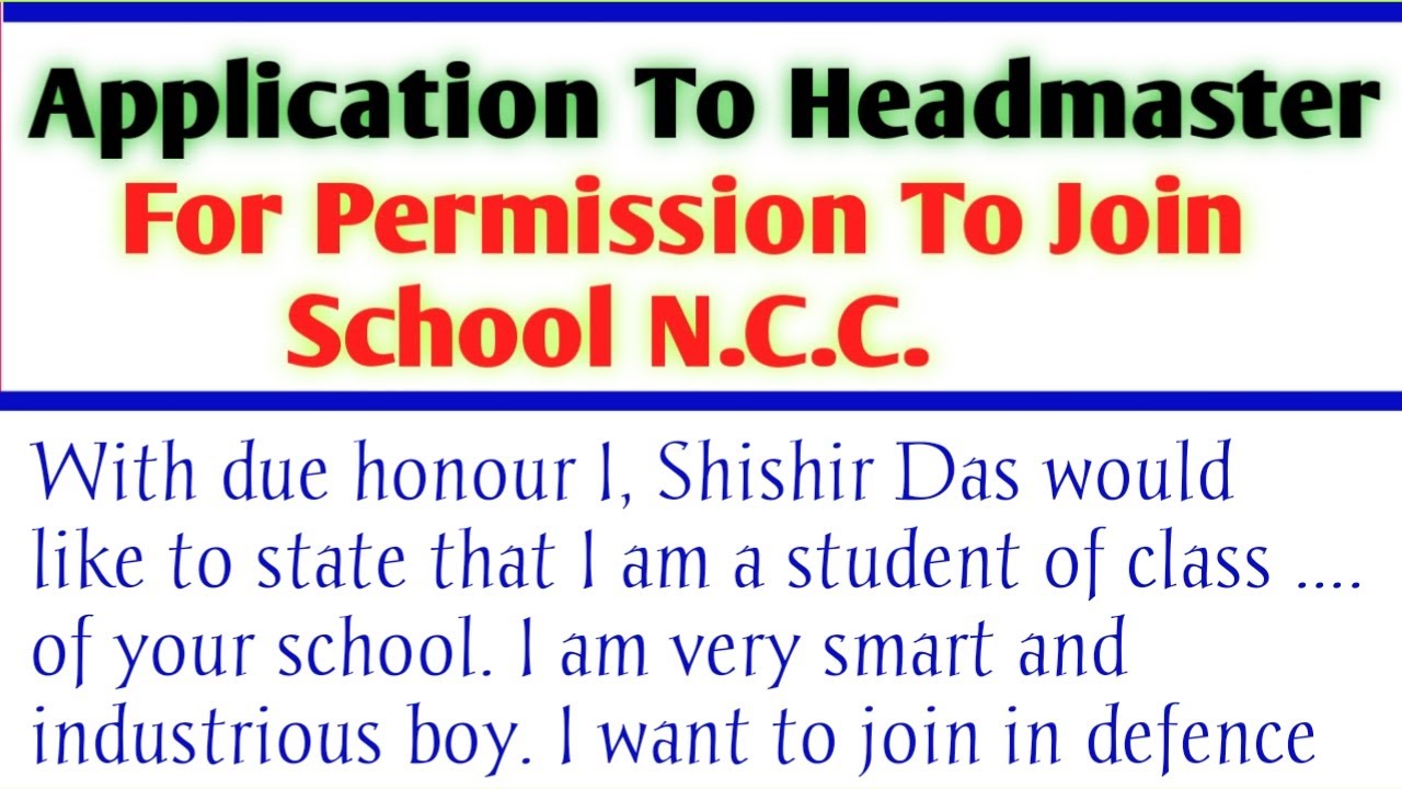 Application To Headmaster For Permission To Join N C C Application application-to-headmaster-for-permission-to-join-n-c-c-application