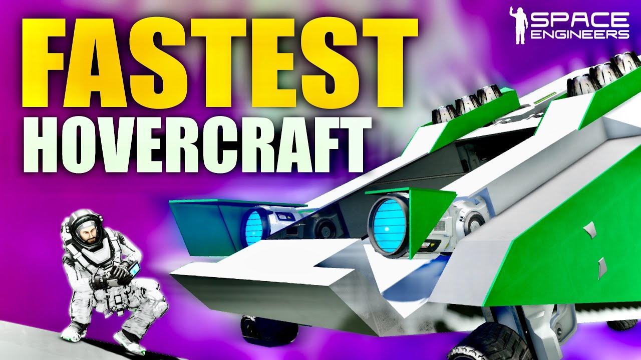 Fastest Hovercraft In Space Engineers - YouTube