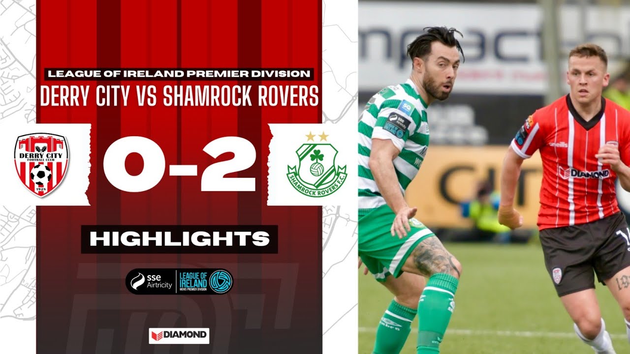 Derry City 0-2 Shamrock Rovers - HIGHLIGHTS - LOI PD - 01/05/2023 - YouTube