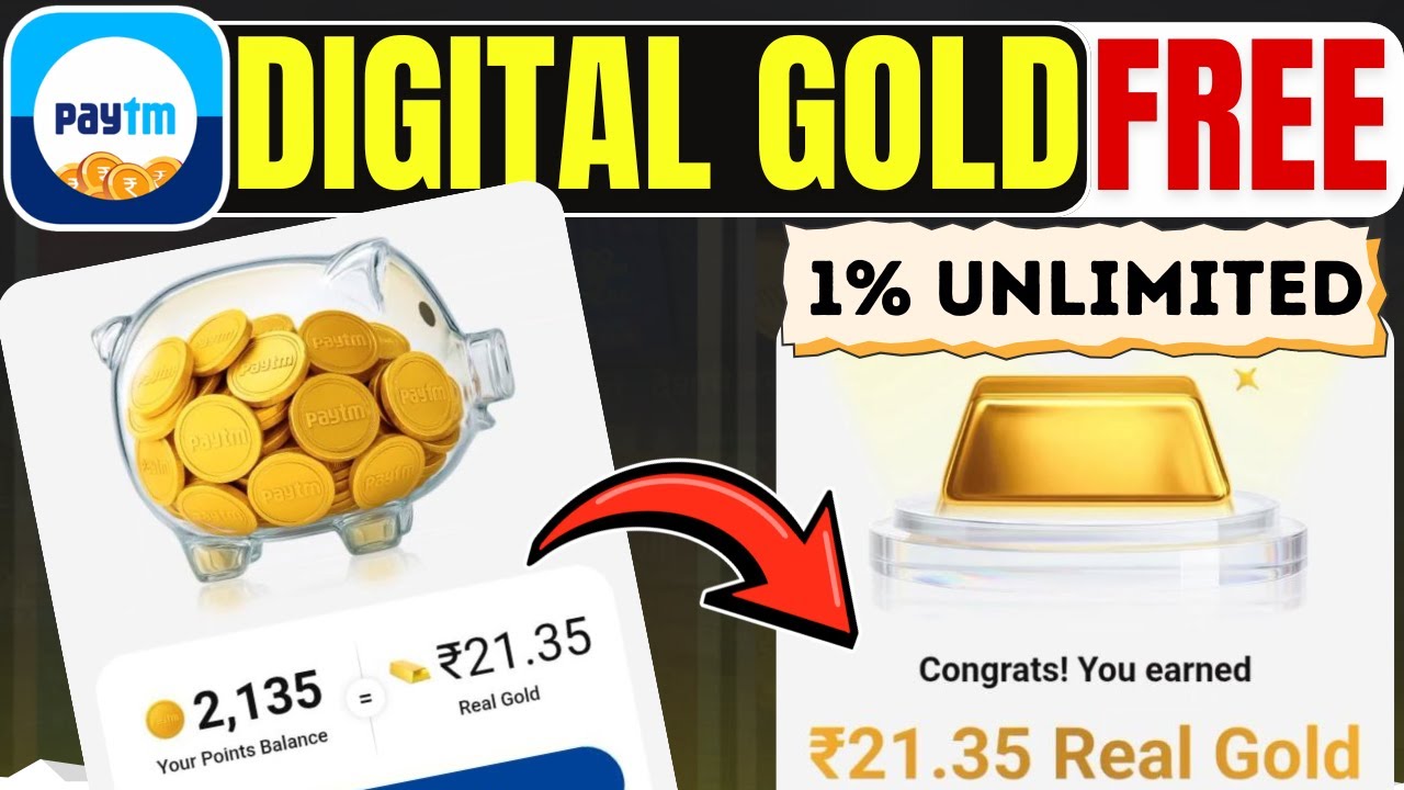 Paytm Free Digital Gold || 1% Gold Coins on Every Transaction || Paytm ...