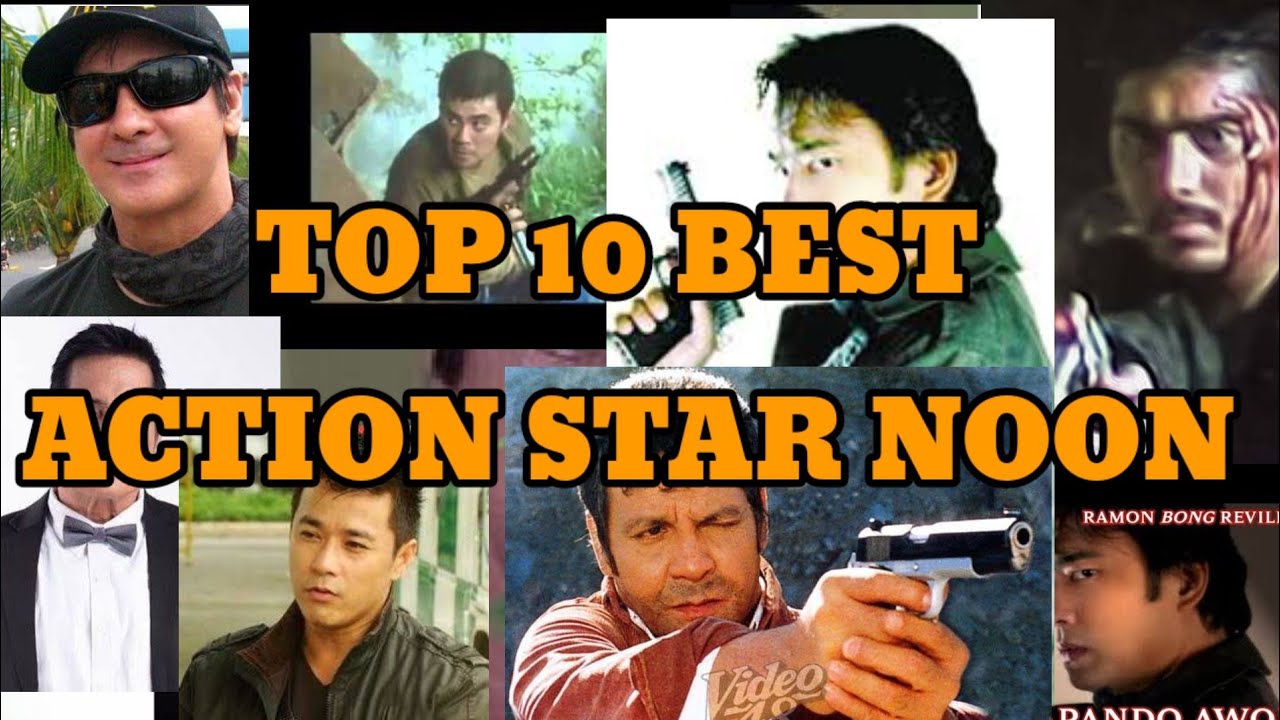 Top 10 Best Action Star noon. - YouTube