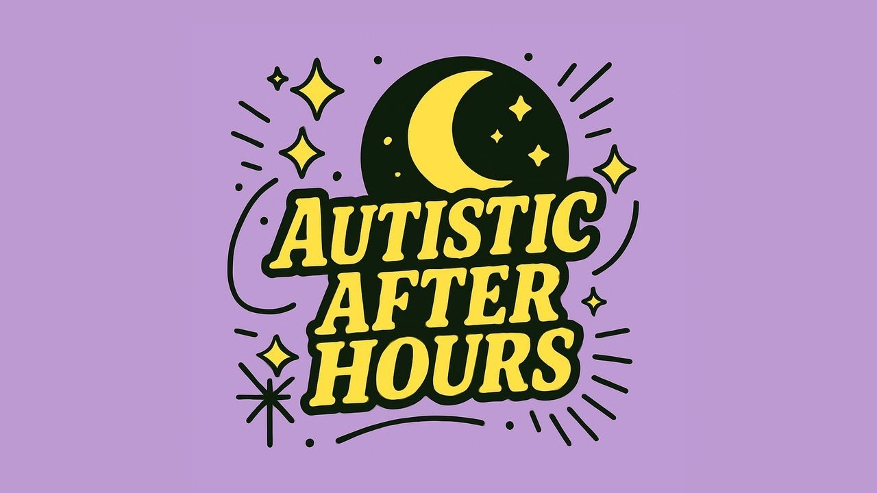 Autistic After Hours Podcast Compilation Episodes 1-10 - YouTube