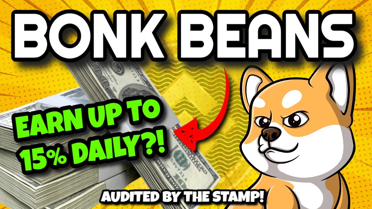 BONK BEANS Review (EARN UP TO 15% DAILY!!) | BNB Miner With NFT ...