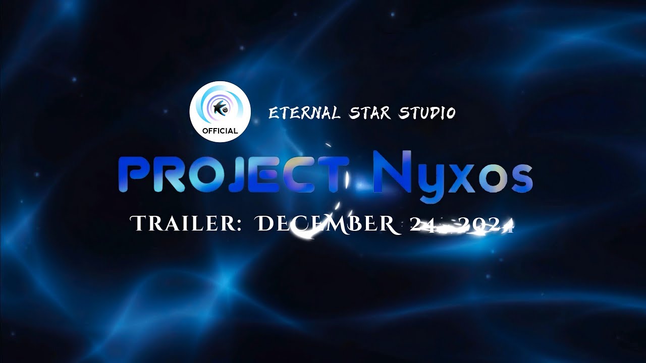 Project Nyxos Teaser - Eternal Star Studio - YouTube
