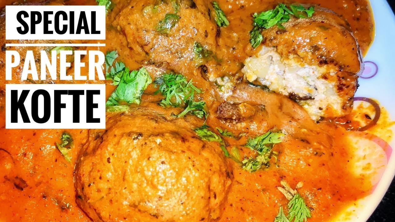 Special Paneer Kofta |Resturant Style Kofta | Make Without Oil Kofta by ...